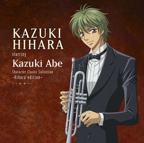 Kazuki Hihara starring Kazuki Abe / Character Classic Collection -Hiha ...