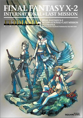 Final Fantasy X 2 International + Last Mission Ultimania - Solaris Japan