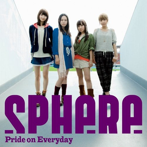 Pride on Everyday / Sphere - Solaris Japan