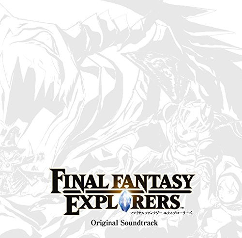 FINAL FANTASY EXPLORERS Original Soundtrack - Solaris Japan